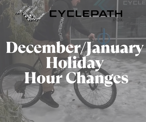 Holiday Hours – Cyclepath PDX